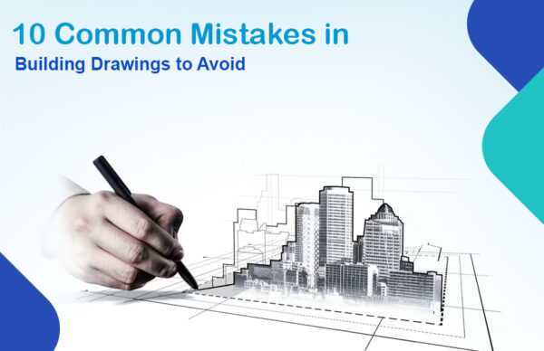 10 Common Mistakes in Building Drawings to Avoid